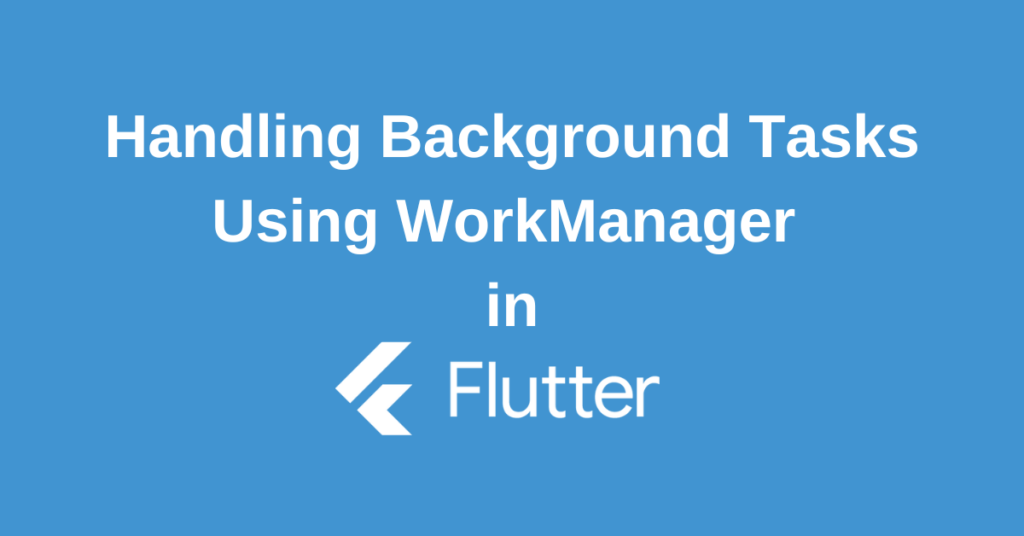 Flutter WorkManager: The Secret Weapon for Background Tasks ... Flutter WorkManager: The Secret Weapon for Background Tasks ...