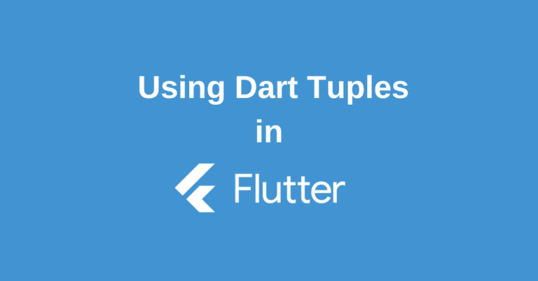 Dart Tuples: Flutter's Unsung Heroes - fluttercurious
